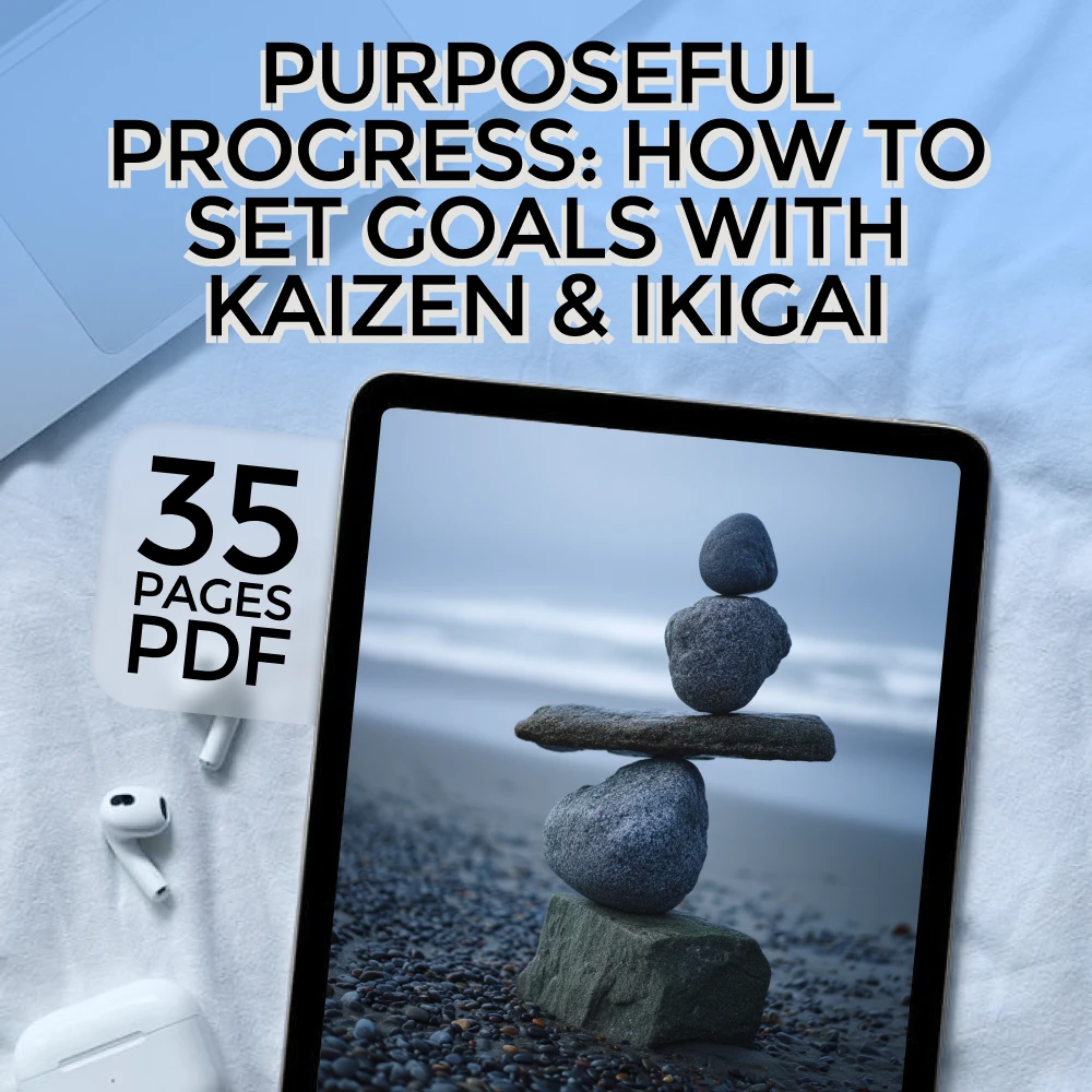 Purposeful Progress: How to Set Goals with Kaizen & Ikigai | Goal ...