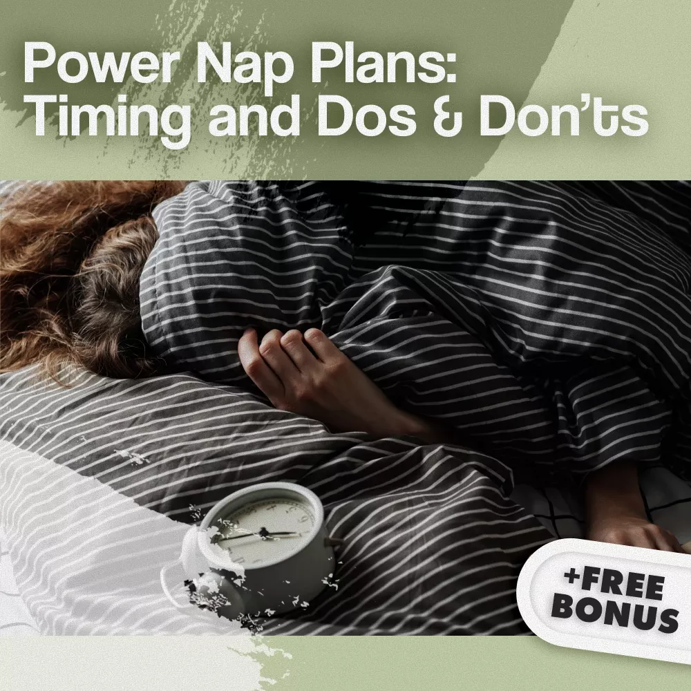 Power Nap Plans: Timing and Dos & Don’ts | Digital Download Checklist ...