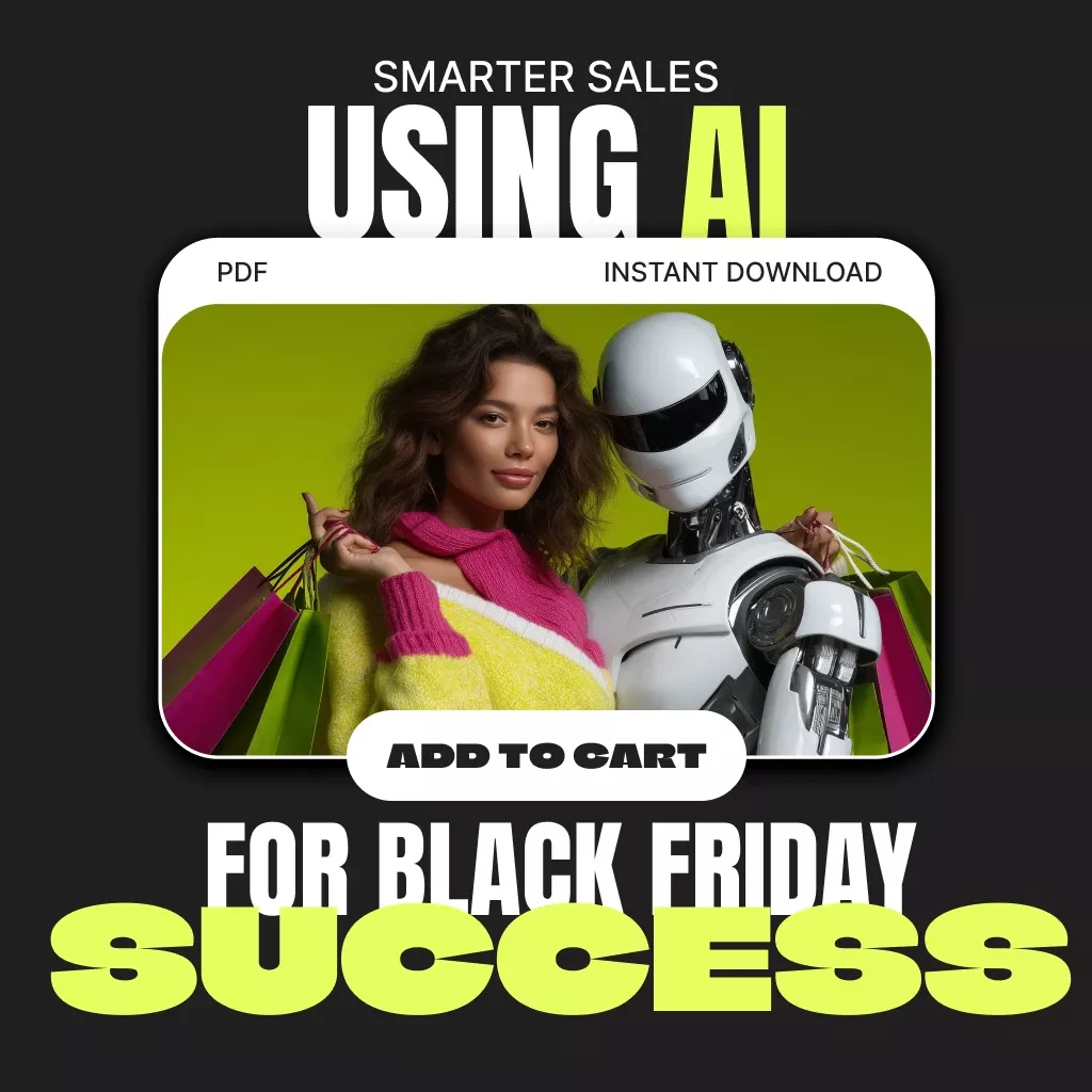 Smarter Sales: Using AI for Black Friday Success | Digital Guide for E ...